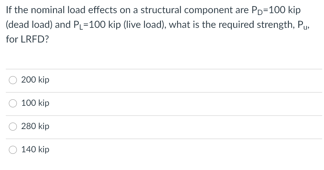 Solved If the nominal load effects on a structural component | Chegg.com