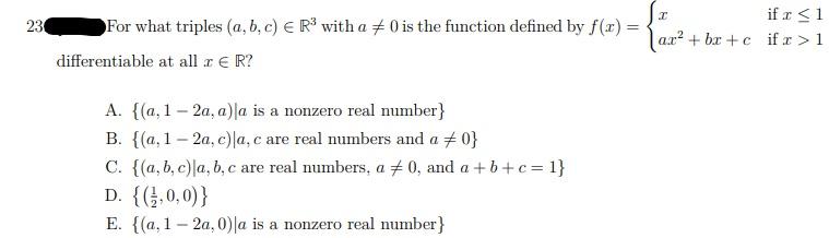 Solved 2 23 For what triples (a,b,c) € R3 with a 70 is the | Chegg.com
