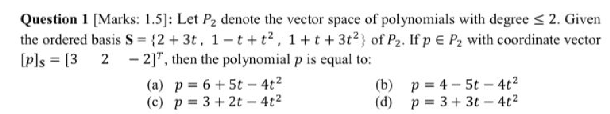 Solved Question 1 [Marks: 1.5]: Let P2 denote the vector | Chegg.com