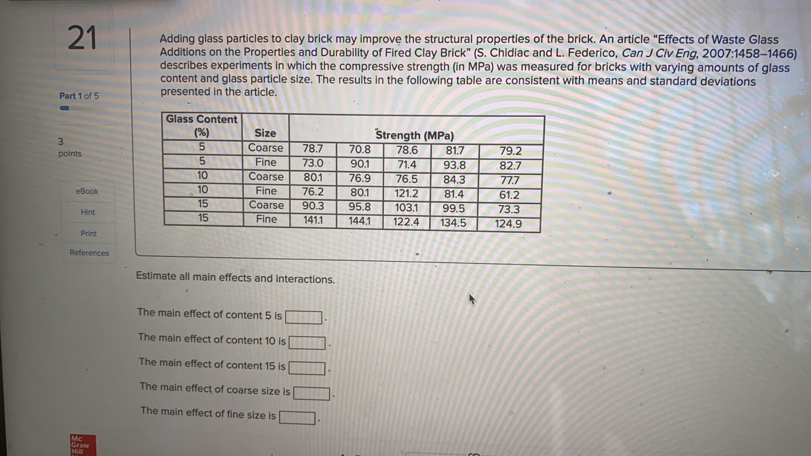 Solved 21 Adding glass particles to clay brick may improve | Chegg.com