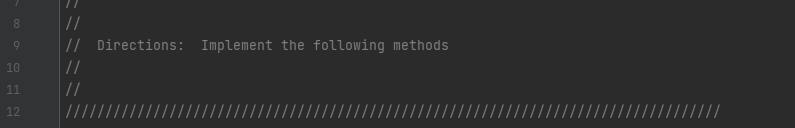 Solved 8 9 // // Directions: Implement the following methods | Chegg.com
