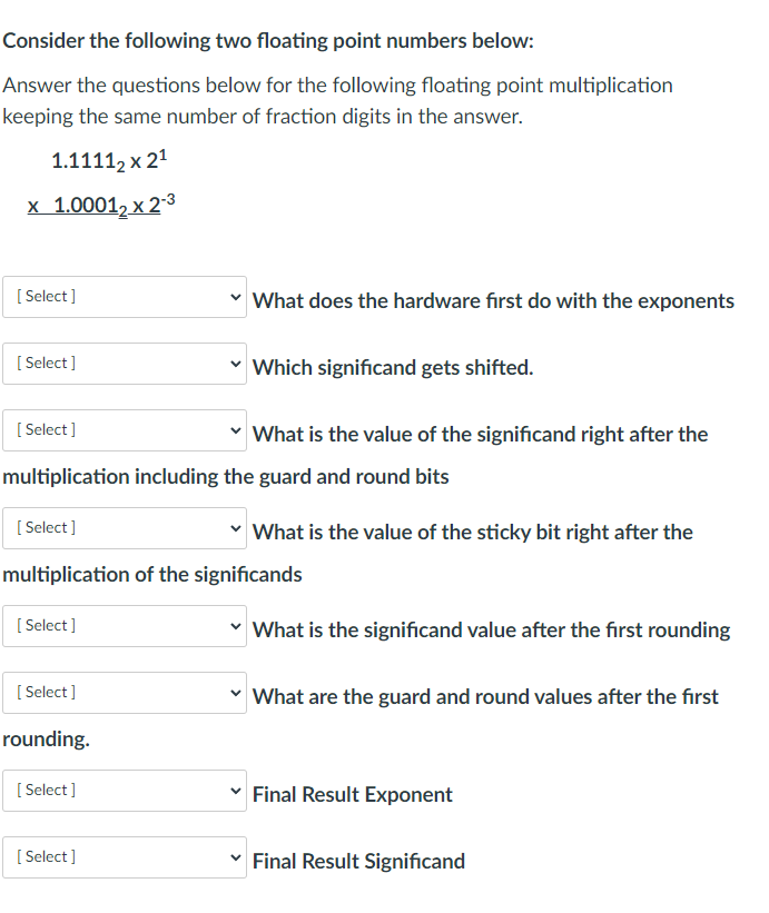 Consider the following two floating point numbers | Chegg.com