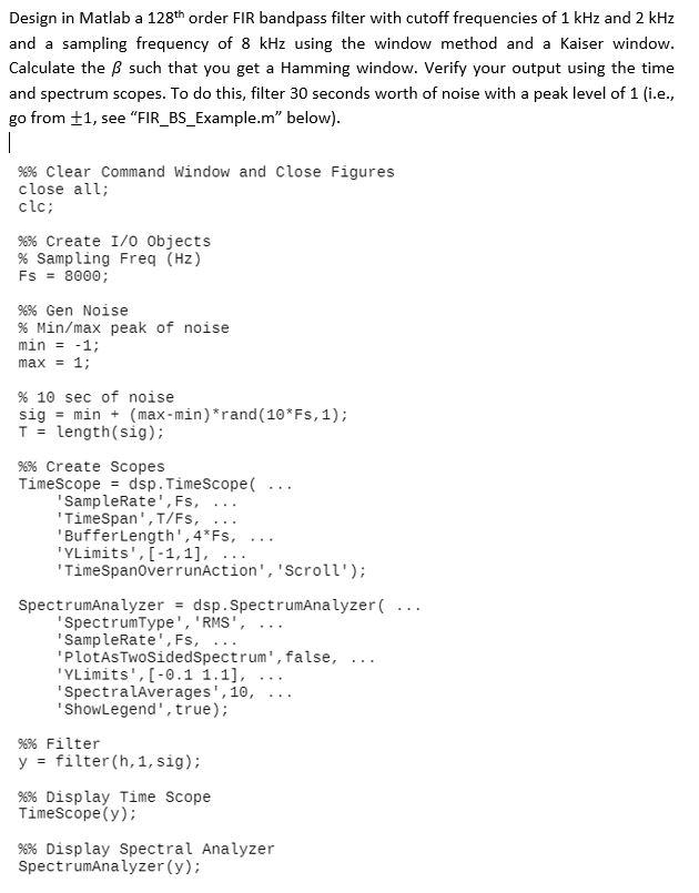 Design in Matlab a 128th order FIR bandpass filter | Chegg.com