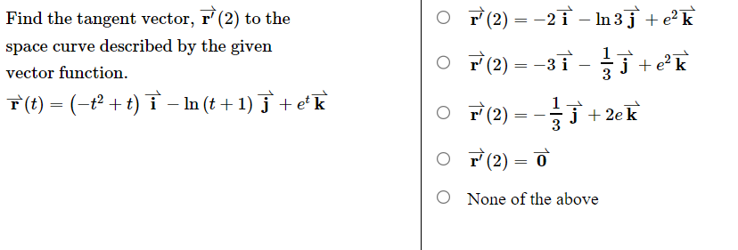 Solved Find the tangent vector, vec(r')(2) ﻿to | Chegg.com