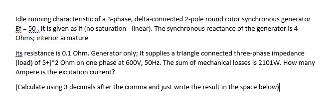 Solved Idle running characteristic of a 3-phase, | Chegg.com