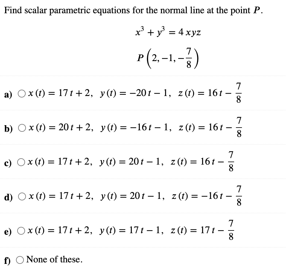 Solved Find scalar parametric equations for the normal line | Chegg.com