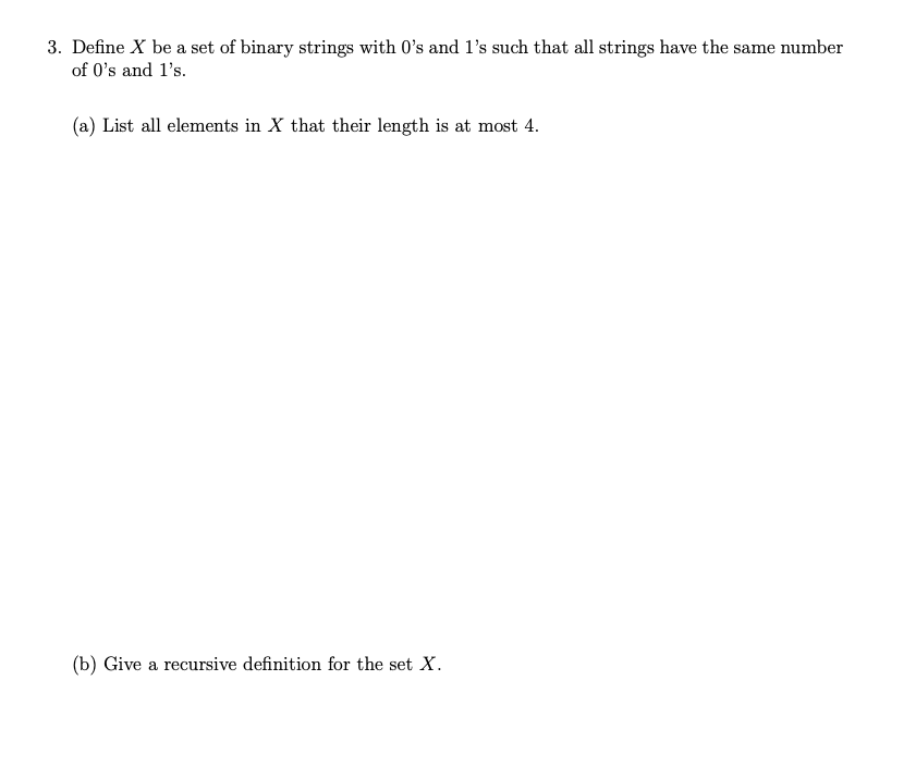 Solved 3 Define X Be A Set Of Binary Strings With Os And