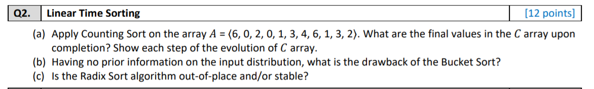 Solved Q2. Linear Time Sorting (12 points] (a) Apply | Chegg.com