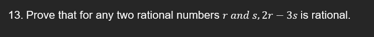 Solved 13. Prove that for any two rational numbers r and | Chegg.com