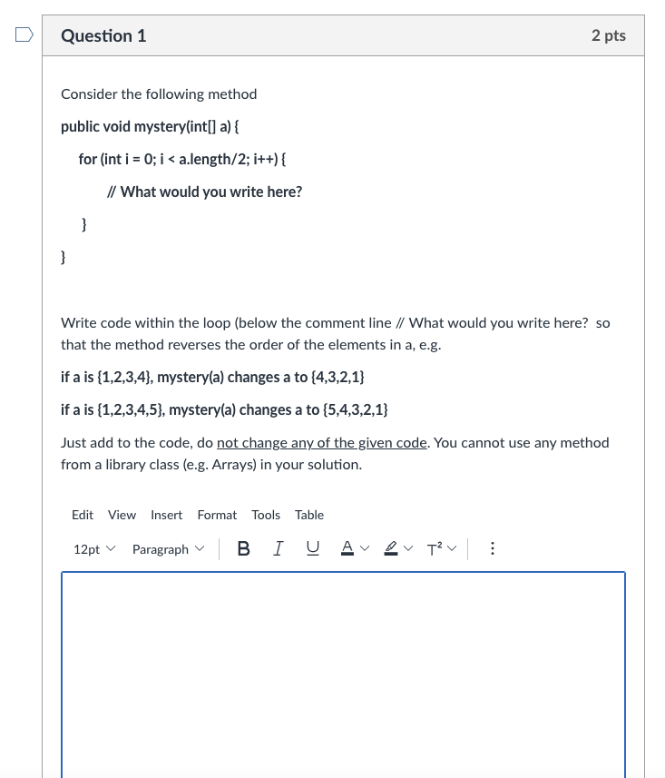 Solved Question 1 2 pts Consider the following method public | Chegg.com