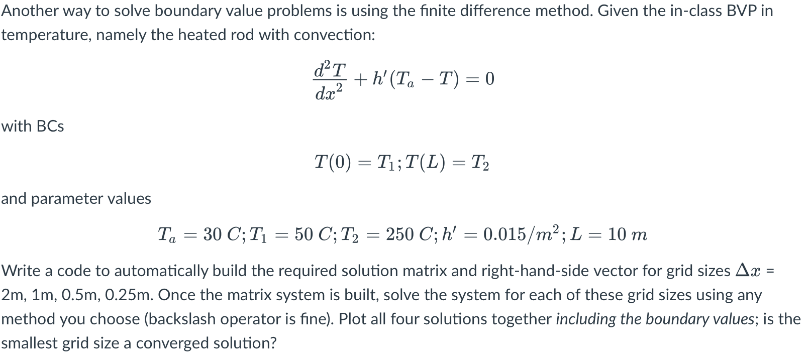 Solved Another Way To Solve Boundary Value Problems Is Using
