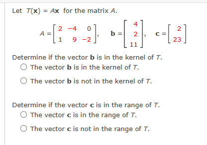 Solved Let T(x)=Ax for the matrix A. | Chegg.com