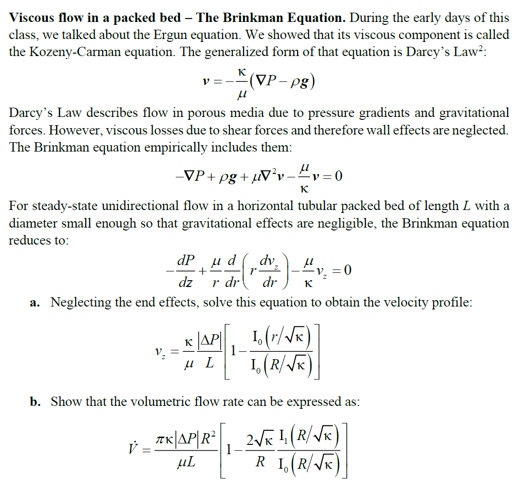 Solved Viscous flow in a packed bed – The Brinkman Equation. | Chegg.com