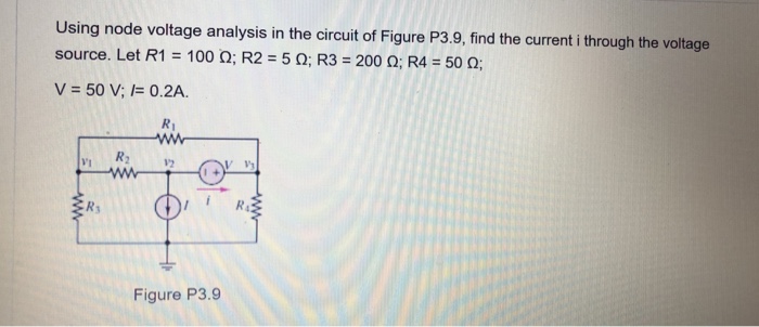 Solved Using node voltage analysis in the circuit of Figure | Chegg.com