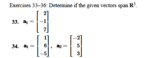 Solved Exercises 33-36: Determine if the given vectors span | Chegg.com
