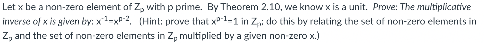Solved Let x be a non-zero element of Zp with p prime. By | Chegg.com