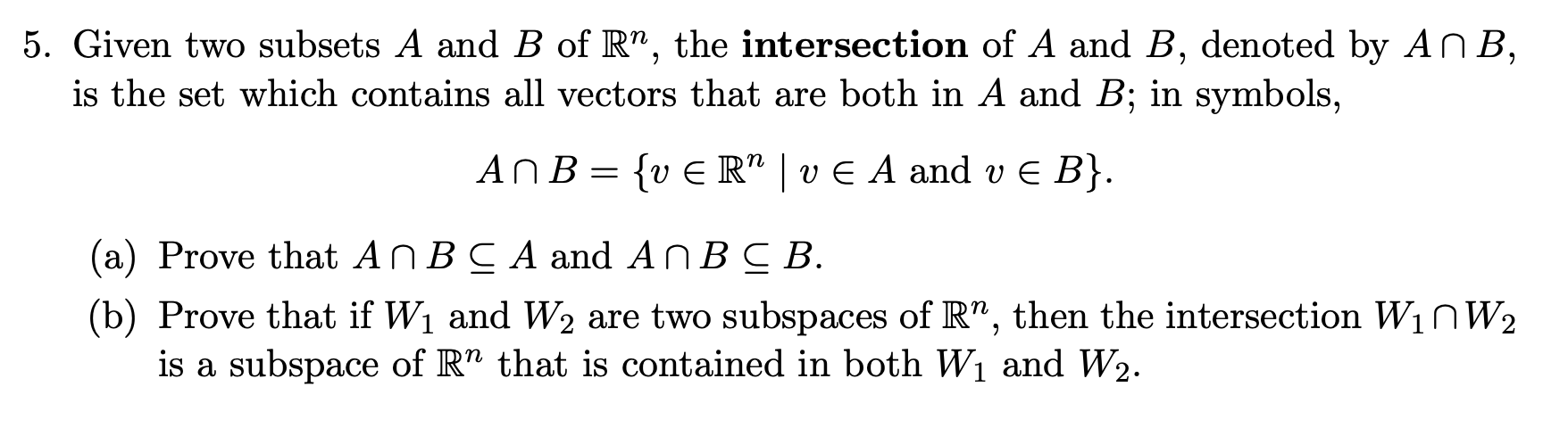 Solved Given two subsets A and B of Rn, the intersection of | Chegg.com