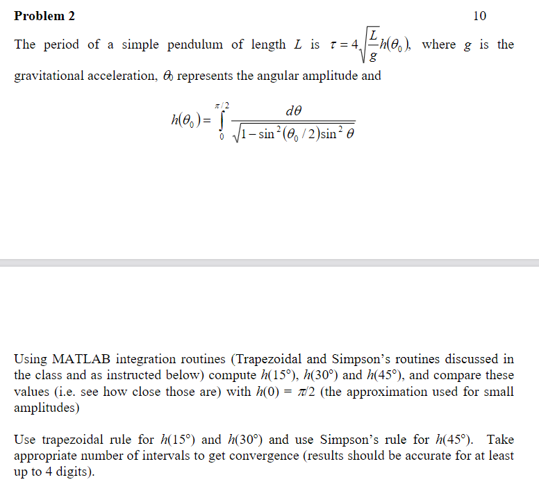 Solved Write A Matlab Function Routine To Integrate A