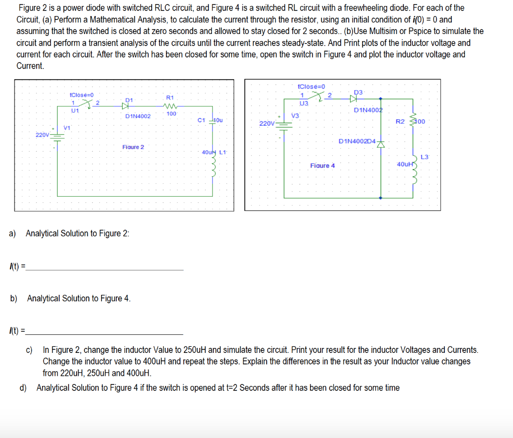 Solved Figure 2 is a power diode with switched RLC circuit, | Chegg.com
