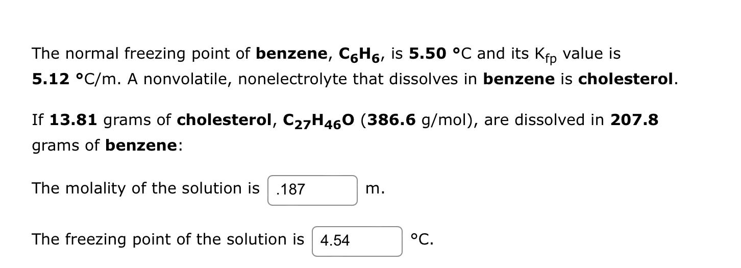 Solved The normal freezing point of benzene, C6H6, is 5.50∘C | Chegg.com