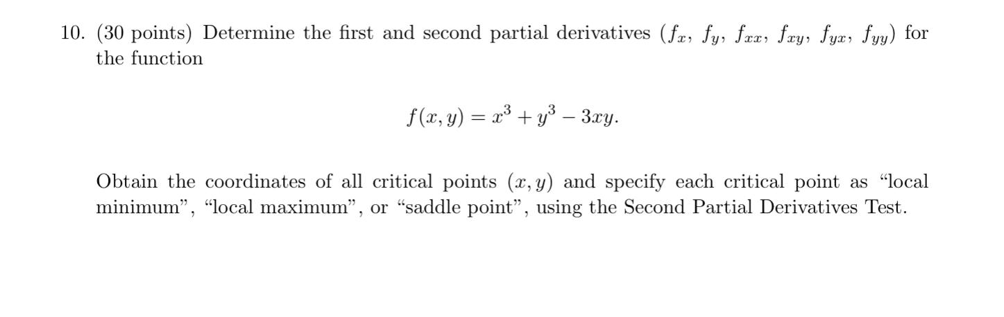 Solved (30 points) Determine the first and second partial | Chegg.com