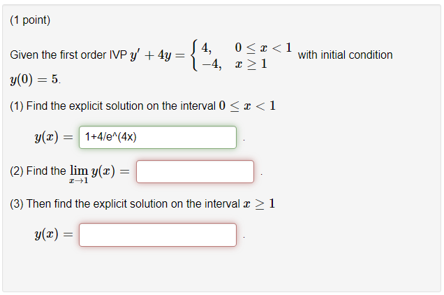 Solved (1 ﻿point)Given the first order IVP | Chegg.com