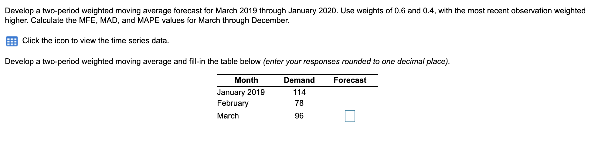 Solved Develop a two-period weighted moving average | Chegg.com