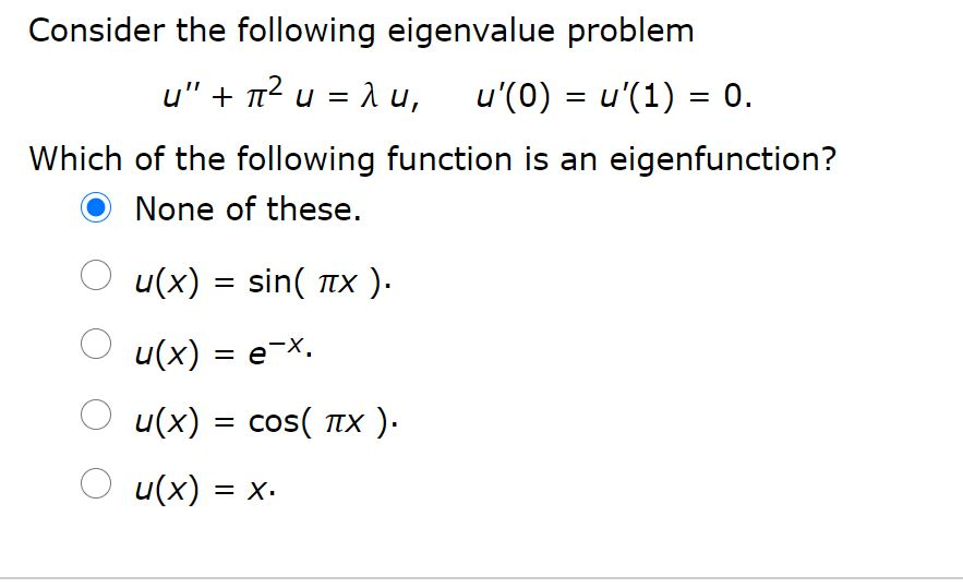 Solved Consider the following eigenvalue problem u" + 2 u = | Chegg.com