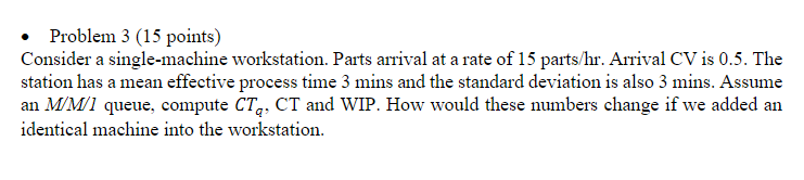 Solved Problem 3 (15 points) Consider a single-machine | Chegg.com