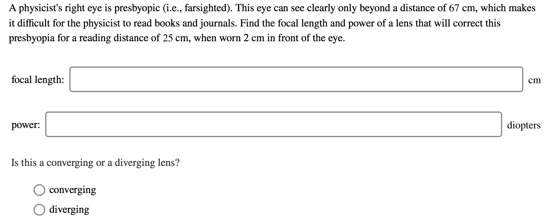 Solved A physicist's right eye is presbyopic (i.e., | Chegg.com