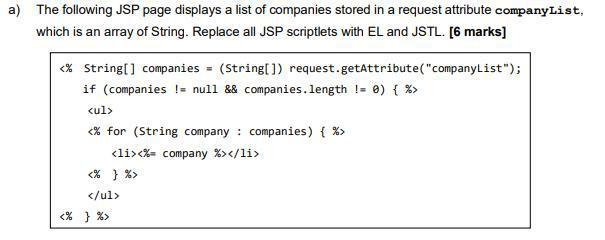 Solved a) The following JSP page displays a list of | Chegg.com