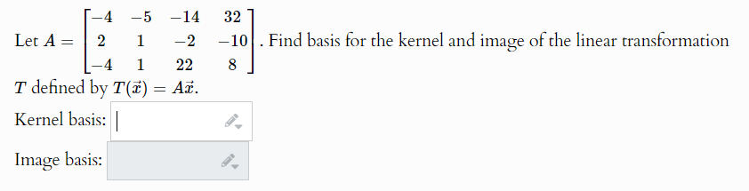 Solved Let A=[-4-5-143221-2-10-41228]. ﻿Find basis for the | Chegg.com