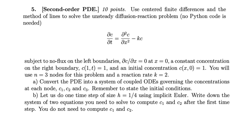 Solved [Second-order PDE.] 10 ﻿points. Use centered finite | Chegg.com