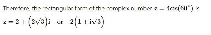 Solved Convert the complex number, z=4cis(60∘), from polar | Chegg.com