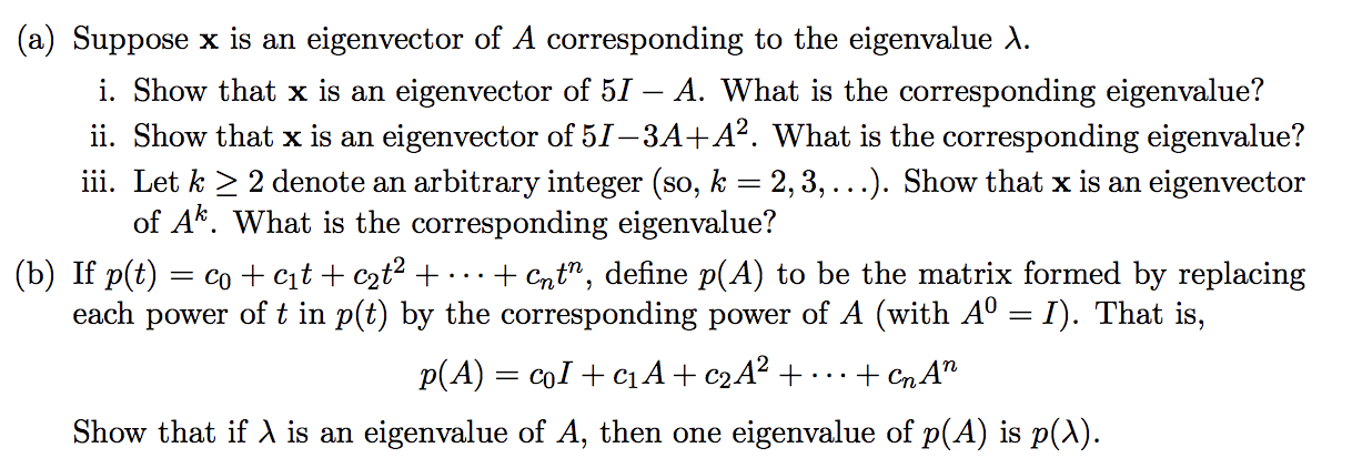 Solved (a) Suppose x is an eigenvector of A corresponding to | Chegg.com