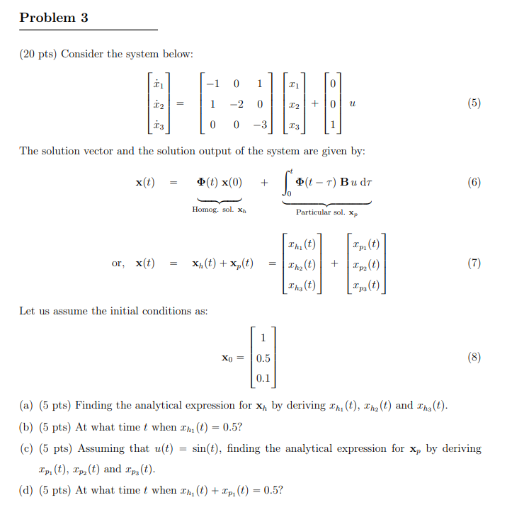 Solved Problem 3 (20 pts) Consider the system below: -1 0 1 | Chegg.com