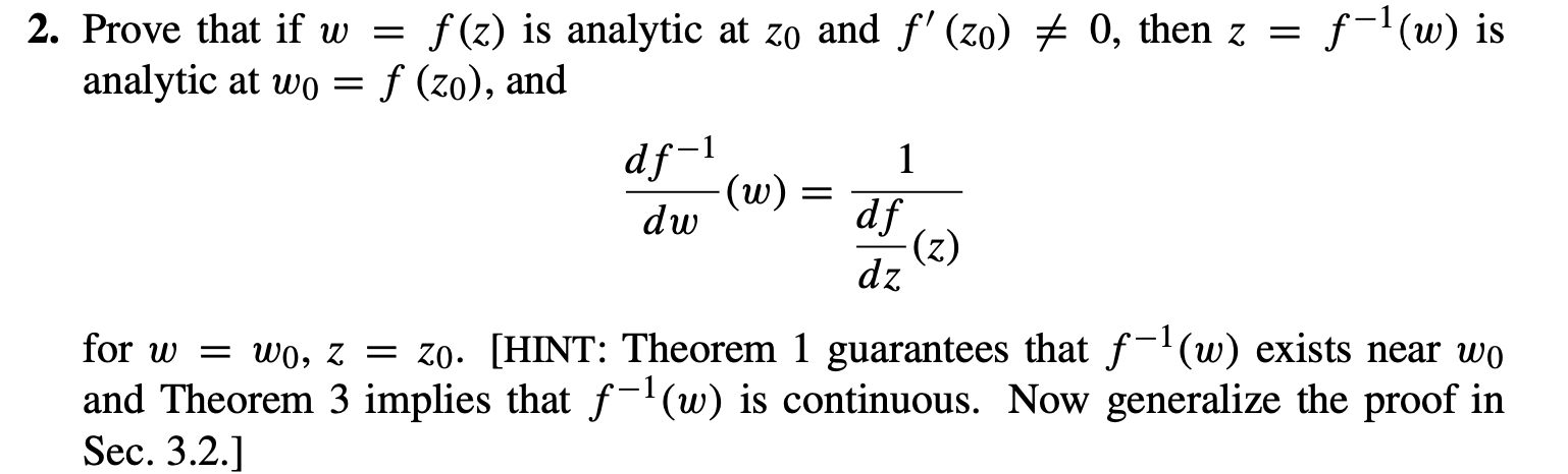 Solved Prove that if w=f(z) is analytic at z0 and f′(z0) =0, | Chegg.com