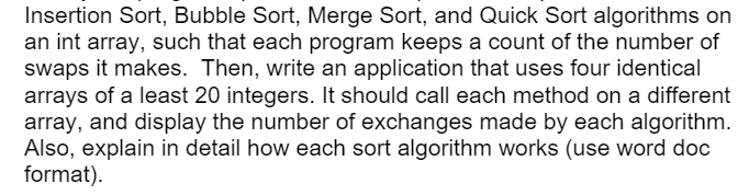 Solved Insertion Sort, Bubble Sort, Merge Sort, and Quick | Chegg.com