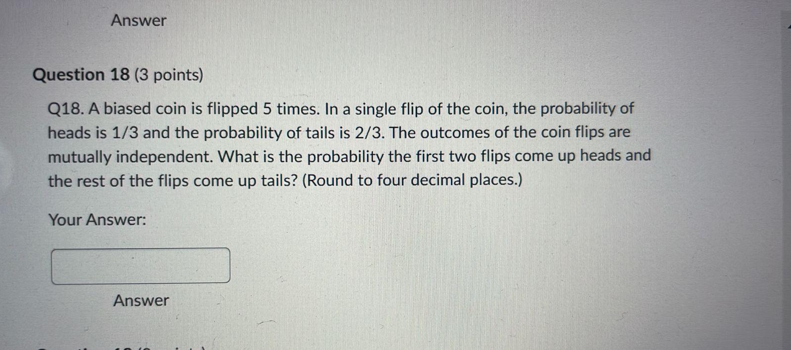 Solved Q11. Suppose 5 coins are tossed. Find the probability | Chegg.com