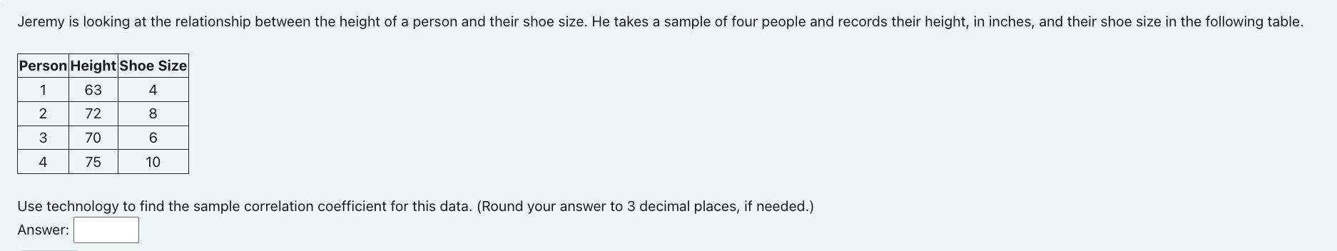 Solved \table[[Person,Height,Shoe | Chegg.com