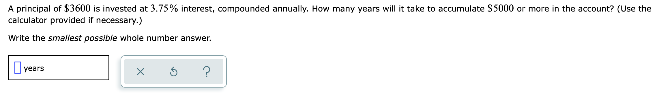 Solved A Principal Of 3600 Is Invested At 3 75 Interest Chegg