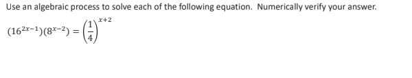 Solved Use an algebraic process to solve each of the | Chegg.com