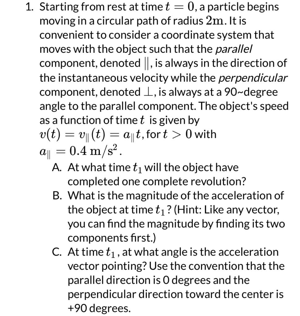 Solved Starting from rest at time t=0, a particle begins | Chegg.com