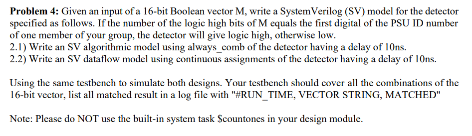 Solved Problem 4: Given an input of a 16-bit Boolean vector | Chegg.com