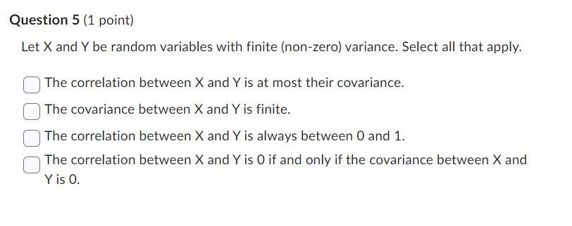 Solved Question 5 (1 point) Let X and Y be random variables | Chegg.com