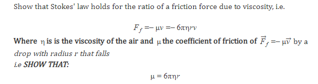 Solved Show that Stokes' law holds for the ratio of a | Chegg.com