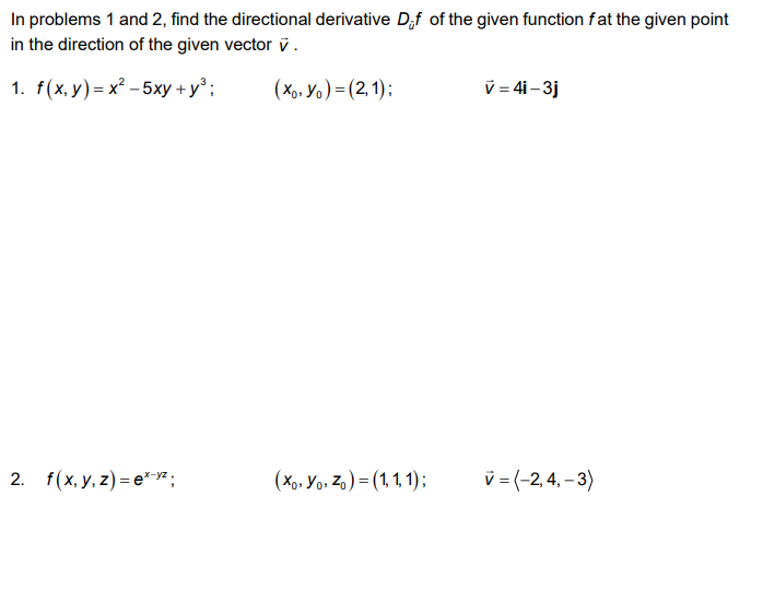 Solved In problems 1 and 2 , find the directional derivative | Chegg.com