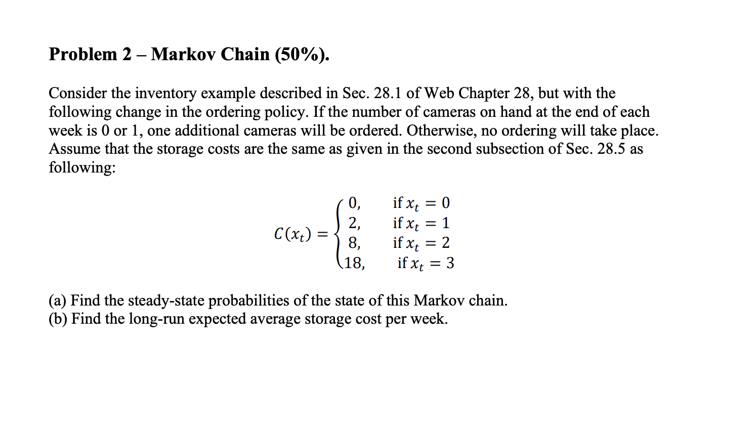 Solved Problem 2 – Markov Chain (50%). Consider the | Chegg.com