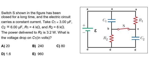 Solved RI R Switch S shown in the figure has been closed for | Chegg.com