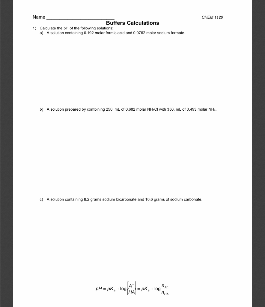 Solved Name CHEM 1120 Buffers Calculations 1) Calculate the | Chegg.com